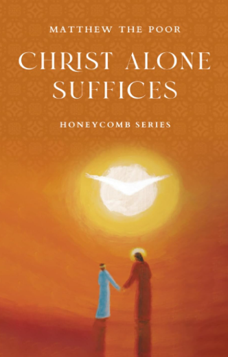 Christ Alone Suffices - Father Matthew the Poor – Archangel Creations