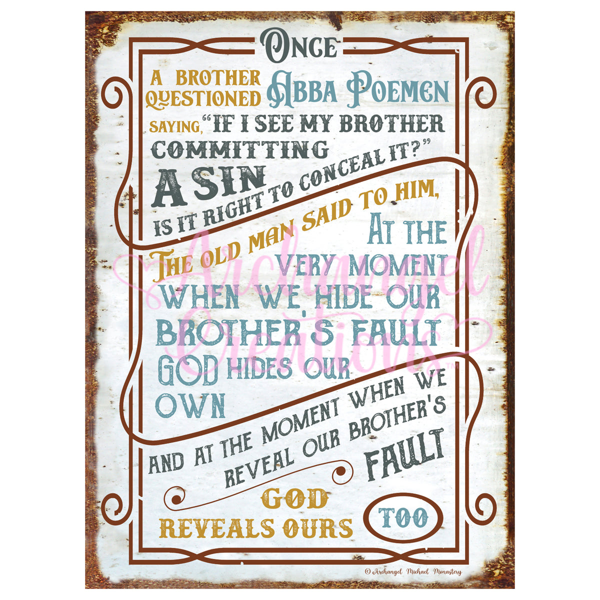 At the Very Moment (Abba Poemen) A3 Metal Sign – Archangel Creations